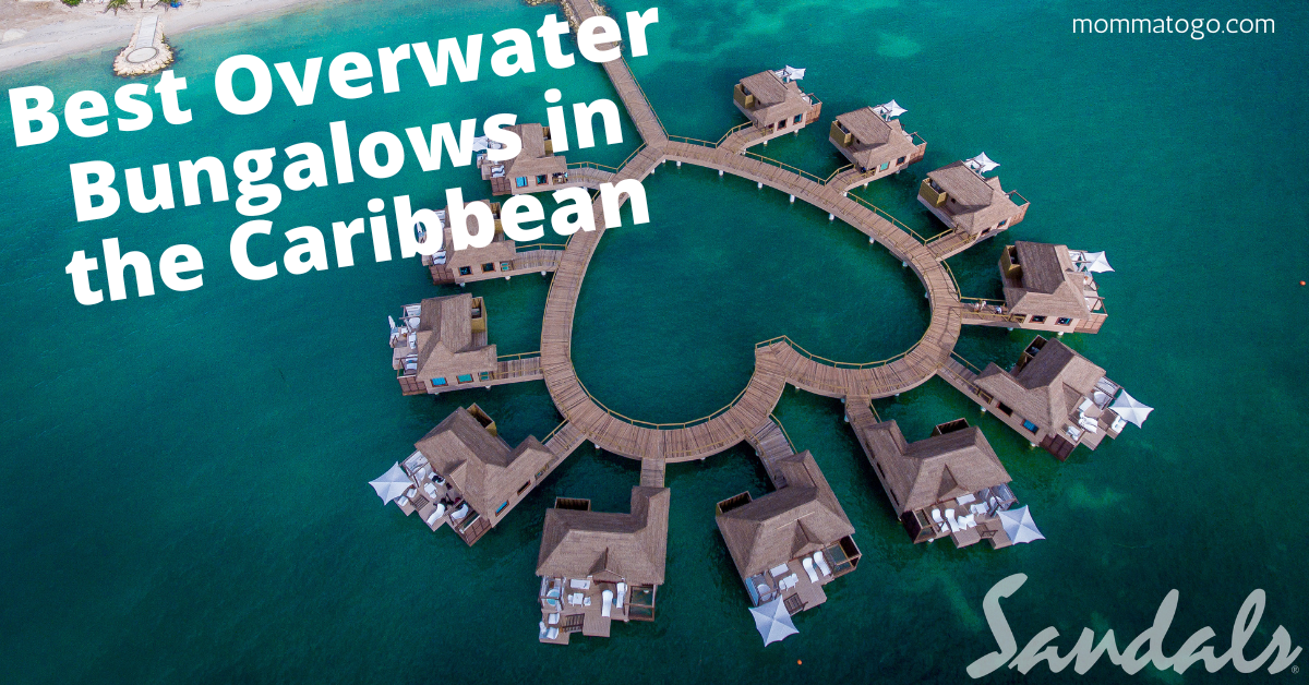 The Best Overwater Bungalows in the Caribbean and Mexico - Momma To Go ...